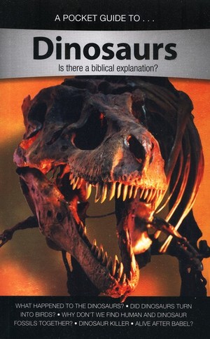 Pocket Guide to Dinosaurs « Creation Science Association of Alberta